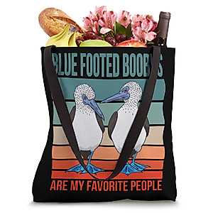 Blue Footed Boobys Favorite People Birdwatching Birding Bird Tote Bag