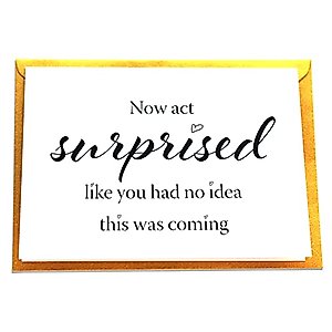 Now Act Surprised Like You Had No Idea Wedding Card, Will You Be My Bridesmaid, Matron of Honor, Maid of Honor, Flower Girl, Bridesmaid Proposal Card with Golden Envelope (Act Surprised (1 card))