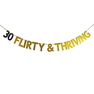 30 Flirty & Thriving Banner, 30th Birthday Bunting Sign, Dirty Thirty Party Decorations, Dirty 30 Party Sign, Gold and Black Glitter