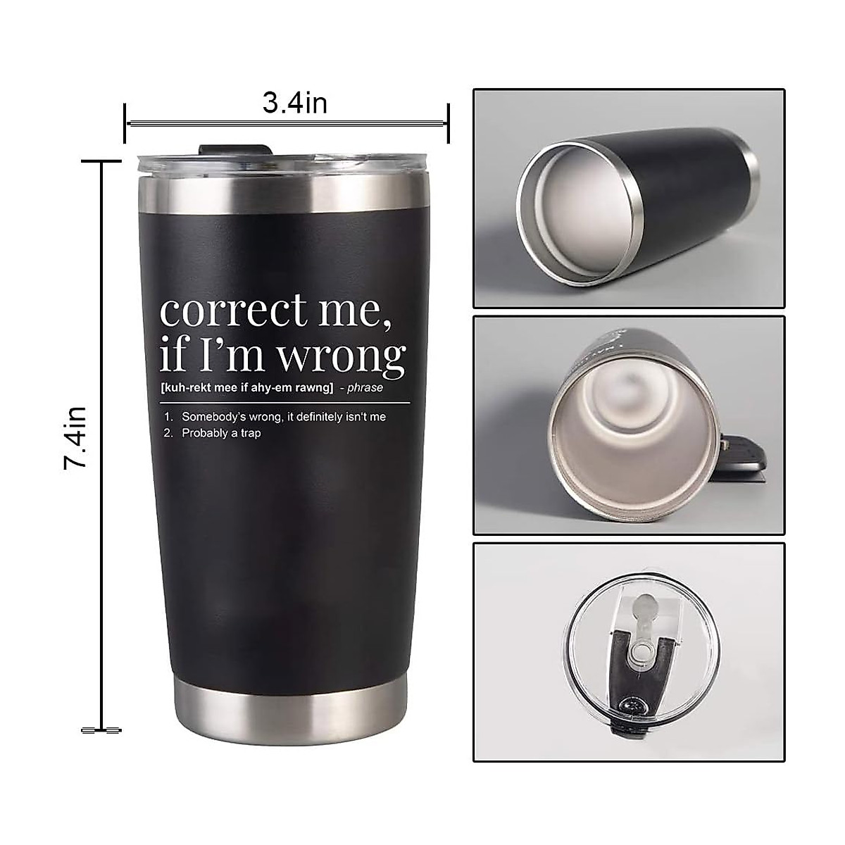 Correct Me If I'm Wrong Funny Definition Tumbler - Office Speak Definition Tumbler - Great Gift For Coworkers, Friends, Bosses 20 oz Black Stainless Steel Insulated