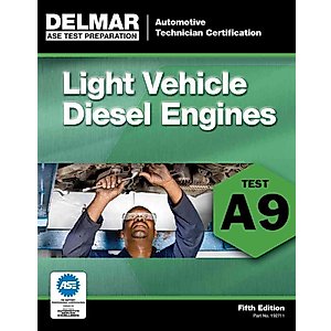 ASE Test Preparation - A9 Light Vehicle Diesel Engines (ASE Test Preparation: Automobile Certification)