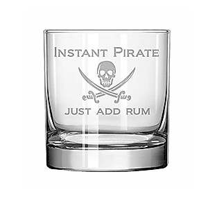 11 oz Rocks Whiskey Highball Glass Funny Instant Pirate Just Add Rum
