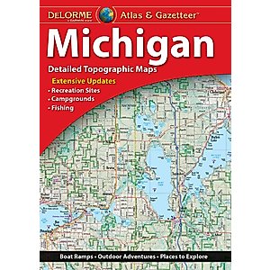Delorme Michigan Atlas & Gazetteer (Delorme Michigan Atlas and Gazeteer)