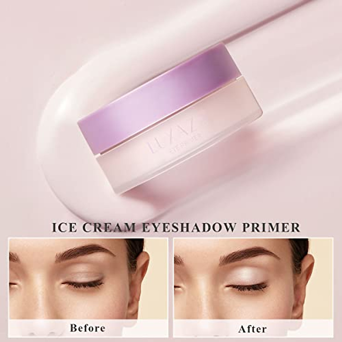 LUXAZA Eyeshadow Primer,Eye primer＆Eyeliner Primer,Cream Matte Eye Shadow Primer On Base.Makeup Looks - Lasts All Day-0.35 oz