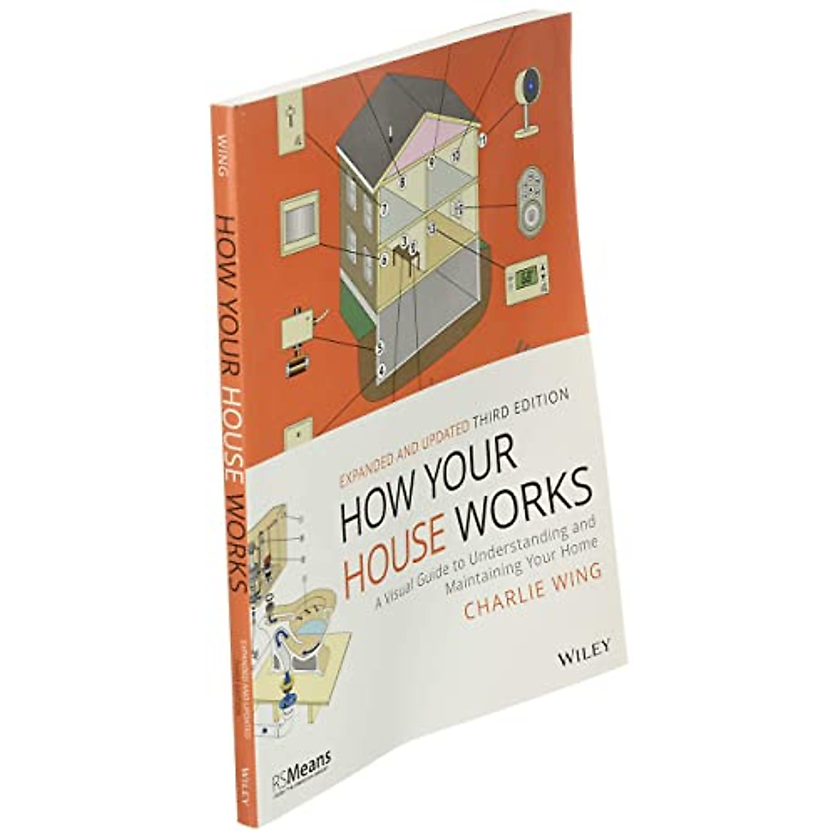 How Your House Works: A Visual Guide to Understanding and Maintaining Your Home (RSMeans)