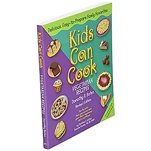 Kids Can Cook (Vegetarian Recipes Kitchen-Tested by Kids for Kids)