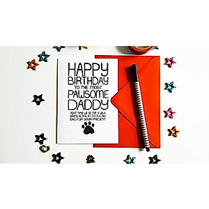 Funny Happy Birthday to the Most Pawsome Daddy Birthday Card From The Dog, Furbaby