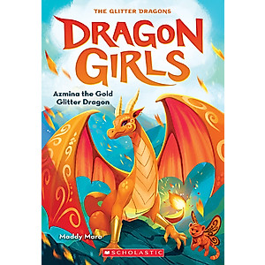 Azmina the Gold Glitter Dragon (Dragon Girls #1)