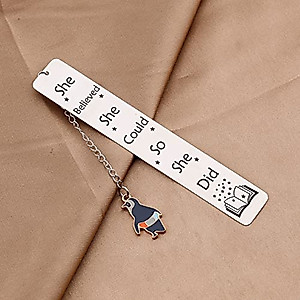 She Believe She Could So She Did Bookmark Inspirational Graduation Gift Animal Bookmark Animal Lovers Gift Book Lover Gift (Penguin Bookmarks)