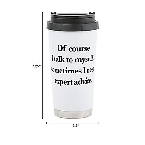 CafePress Of Course I Talk 16 Oz Stainless Steel Travel Mug 20 oz. Insulated Stainless Steel Coffee Tumbler