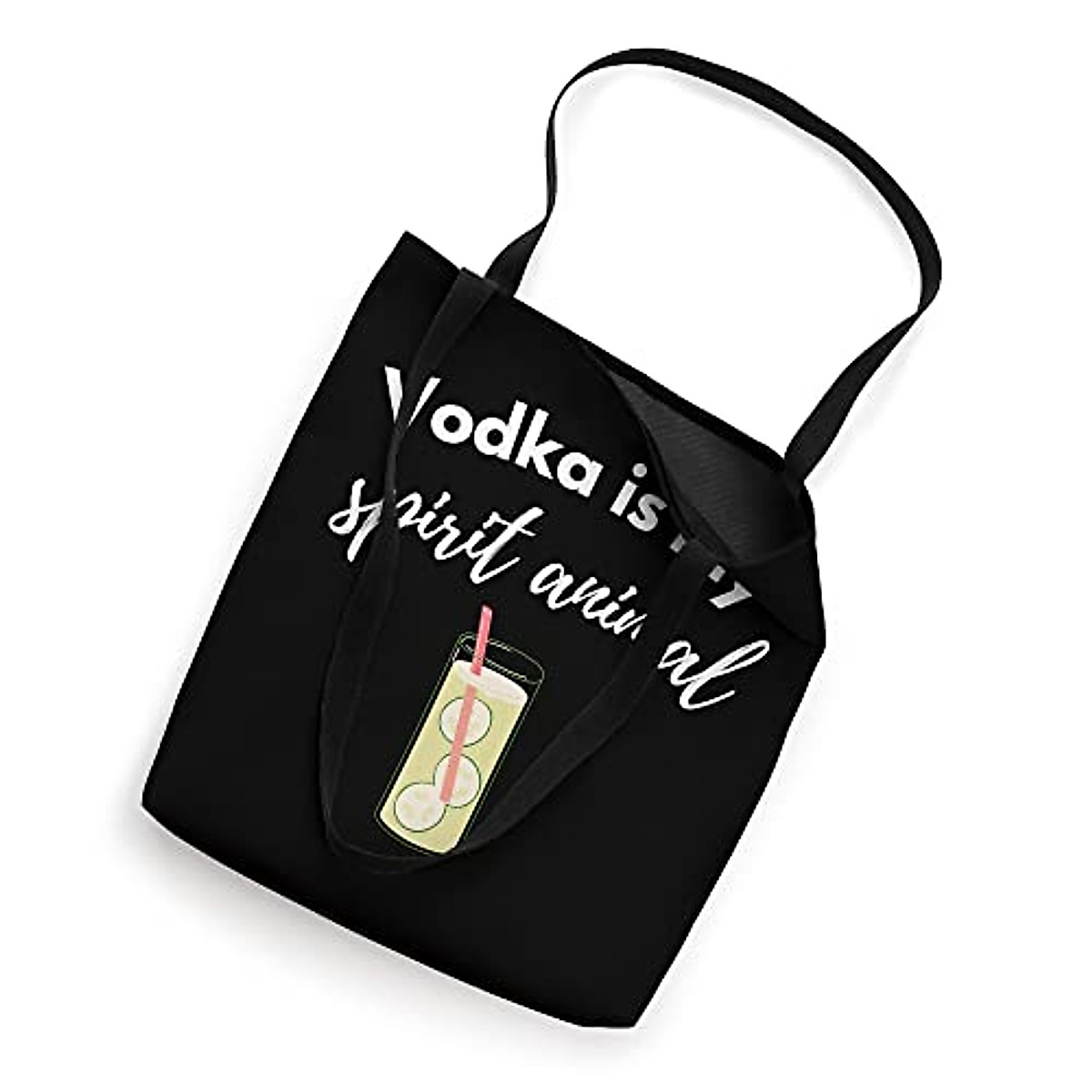 Vodka Is My Spirit Animal Vodka Makes Me Happy Vodka Fans Tote Bag