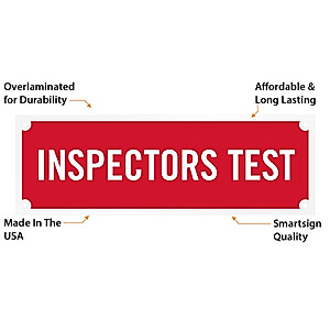 SmartSign - SE-5022-ERE-REF-2x6 "Inspectors Test" Tag | 2" x 6" 3M Engineer Grade Reflective 2" x 6" 3M EG Reflective Aluminum