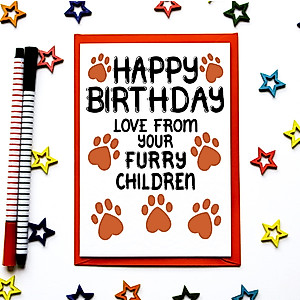 Birthday Card Love From Furry Children, Pets, Dogs, Cats, Animals, Fur Babies For Mom, Dad