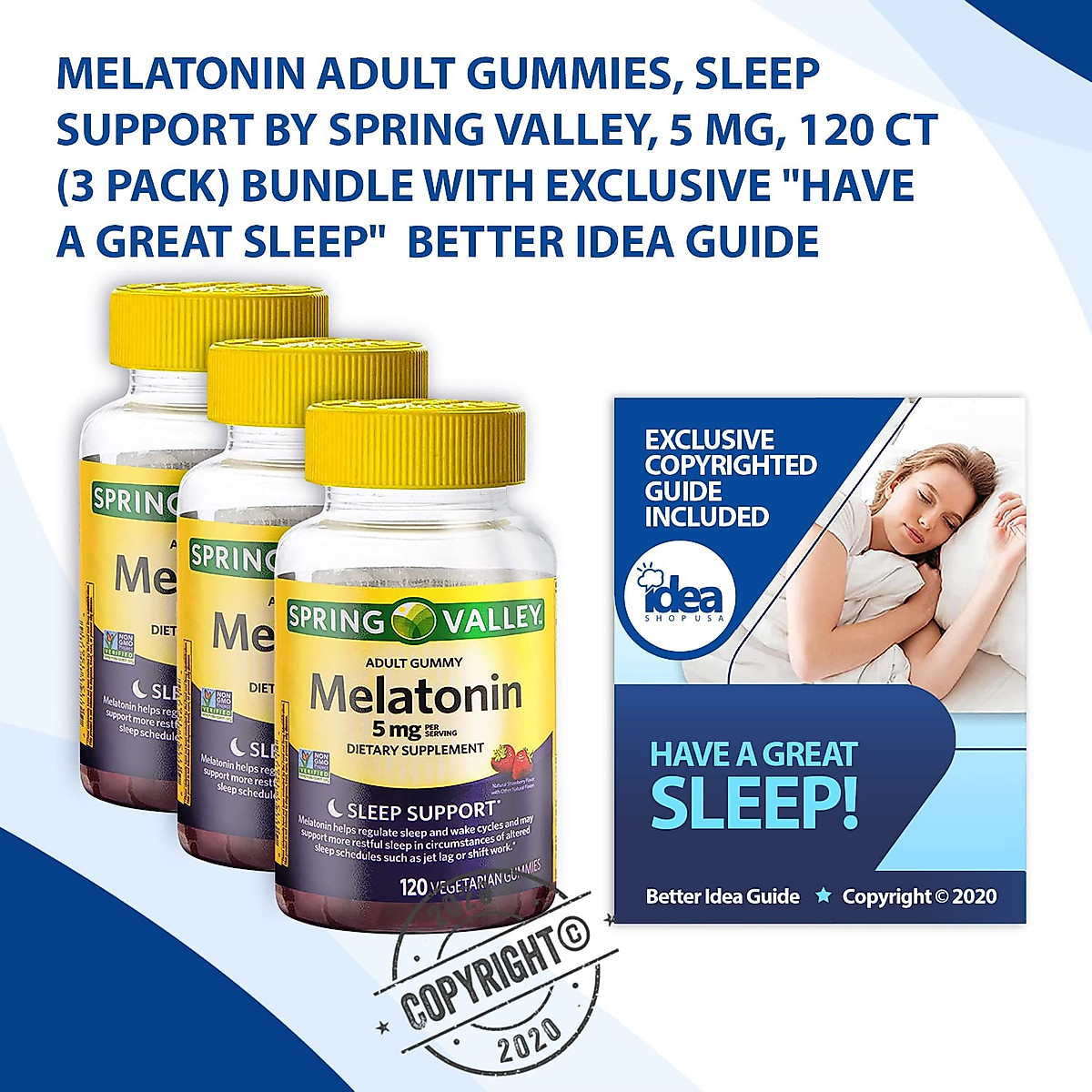 Melatonin Adult Gummies, Sleep Support by Spring Valley, 5 mg, 120 Ct (3 Pack) + “Have a Great Sleep - Better Idea Guide©”