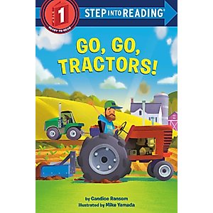 Go, Go, Tractors! (Step into Reading)