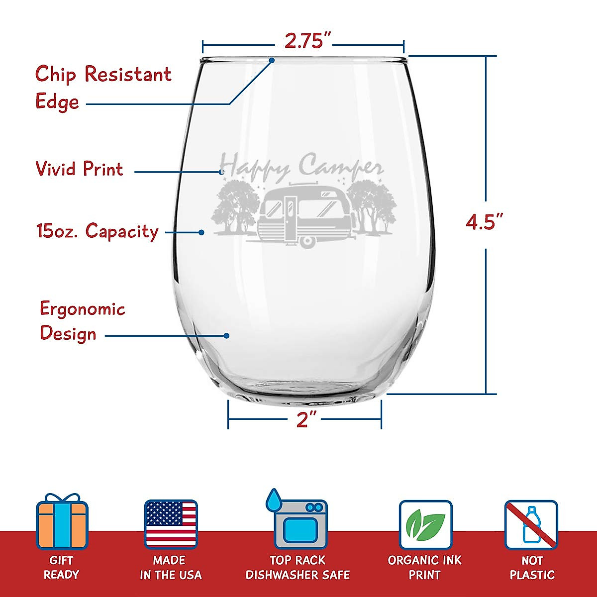 DU VINO Set of 4 Happy Camper Wine Glasses (15 oz) | Travel | Funny & Humorous RV Camp Gifts for Women | Glamping Accessories | Stemless Wine Glasses Made in USA