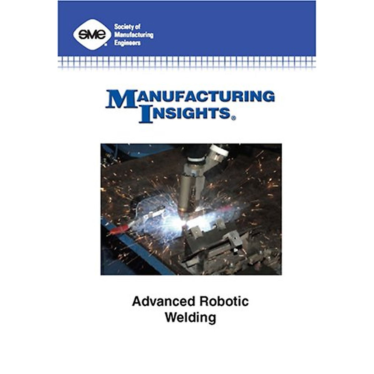 Advanced Robotic Welding