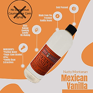 Nutty Montanan Authentic Real Pure Mexican Clear Vanilla (White) 16 Ounce Cold Pressed No Coumarin Imported