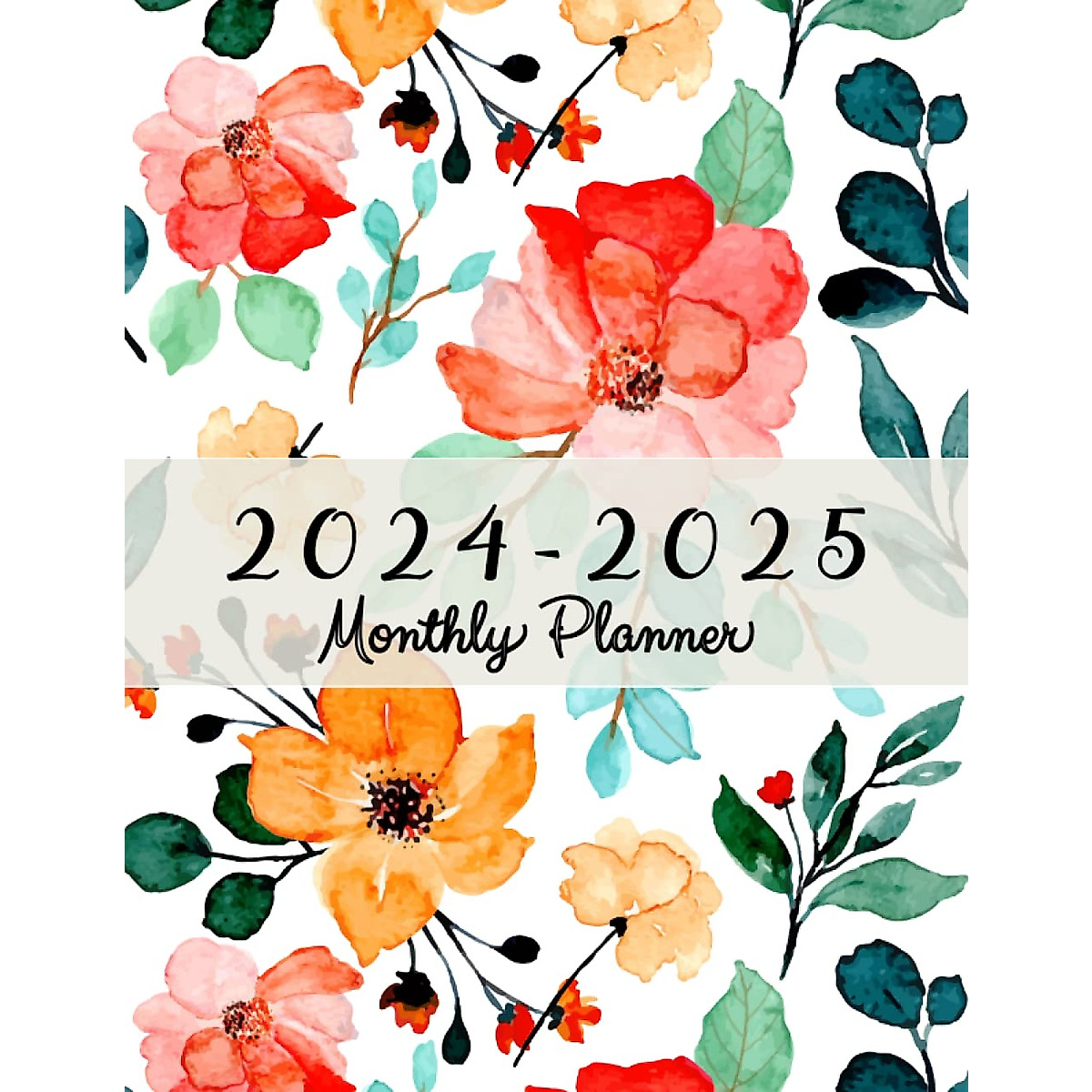 2024-2025 Monthly Planner: Large 2 Year Monthly Schedule Organizer from January 2024 to December 2025 With Holidays and Motivational Quotes | Calendar Planner With Watercolor Flower Design Cover