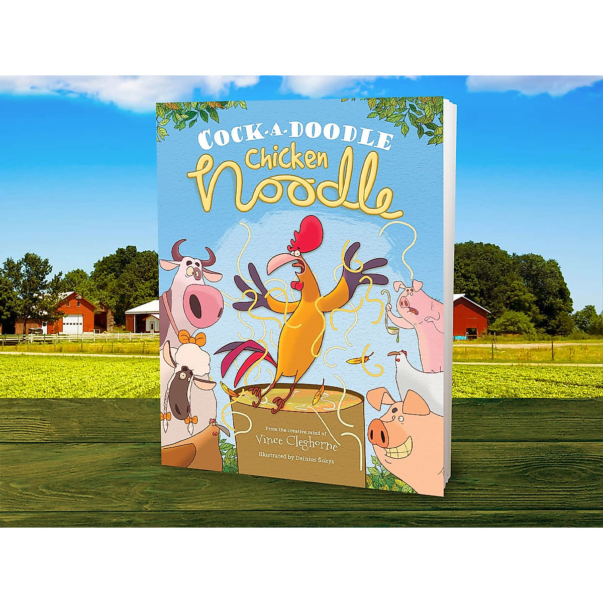 Cock-a-Doodle Chicken Noodle - Children’s Book for Ages 4-9, A Barnyard Adventure about Learning to Have Kindness and Self-Compassion for Others, Standing Up to Bullying, & Developing Humility