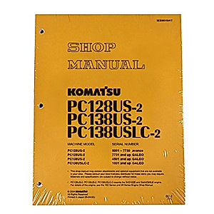 Komatsu Excavator PC128US-2, PC138US-2, PC138USLC-2 Workshop Repair Service Manual Book - Manufacturer Part Number - MPN # SEBM018417