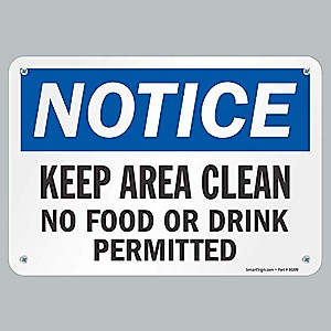 SmartSign - S-8382-EU-10 Notice - Keep Area Clean, No Food Or Drink Permitted Label By | 7" x 10" Laminated Vinyl