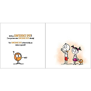 A Little SPOT of Confidence: A Story About Believing In Yourself