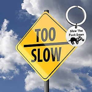 BLEOUK Funny Sloth Gift Cute Animal Sloth Quote Keychain Slow The Fuck Down Sloth Lover Gift