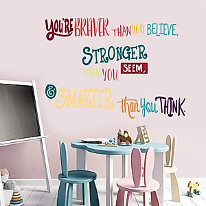 TOARTi Colorful Inspirational Lettering Quote Wall Decal-You’re Braver Than You Believe,Stronger Than You Seem,Smarter Than You Think, Positive Quote Sticker for Classroom Kids Decoration