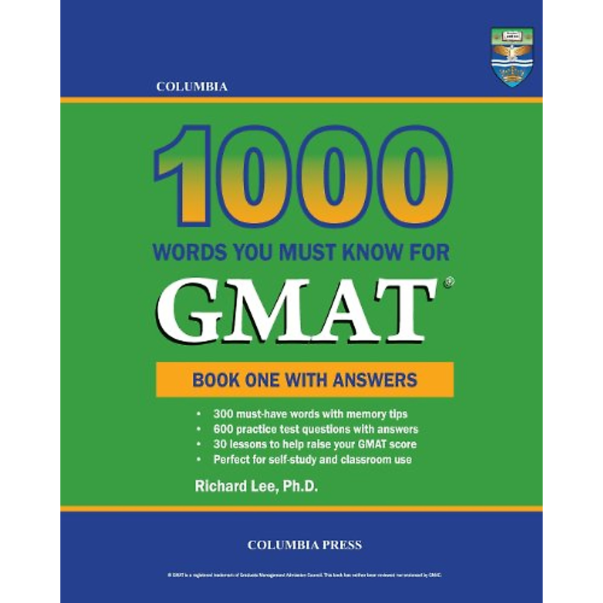 Columbia 1000 Words You Must Know for GMAT: Book One with Answers
