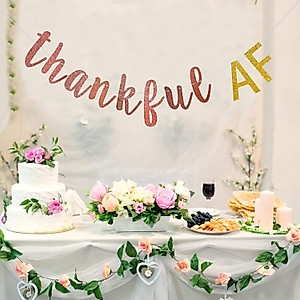 Rose Gold Glitter Thankful AF Banner-Great for Thanksgiving Day Party Decor-Baby Bridal Shower Birthday Party Decorations-Office Work Party Decorations