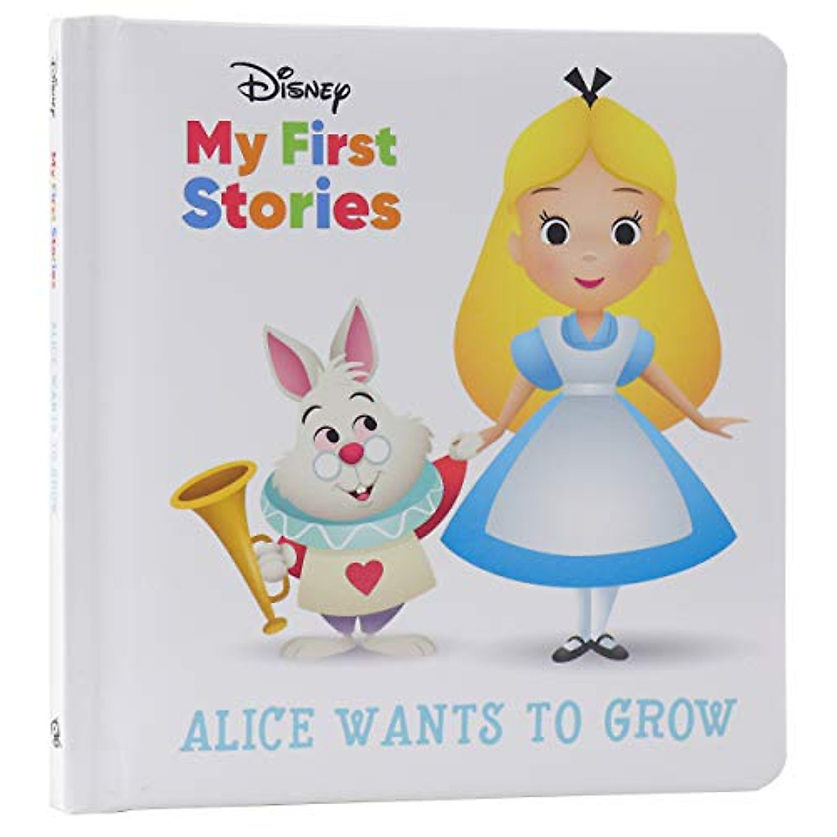 Disney My First Stories - Alice Wants to Grow - Alice in Wonderland - PI Kids
