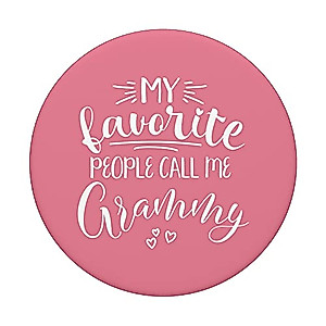 My Favorite People Call Me Grammy PopSockets Swappable PopGrip