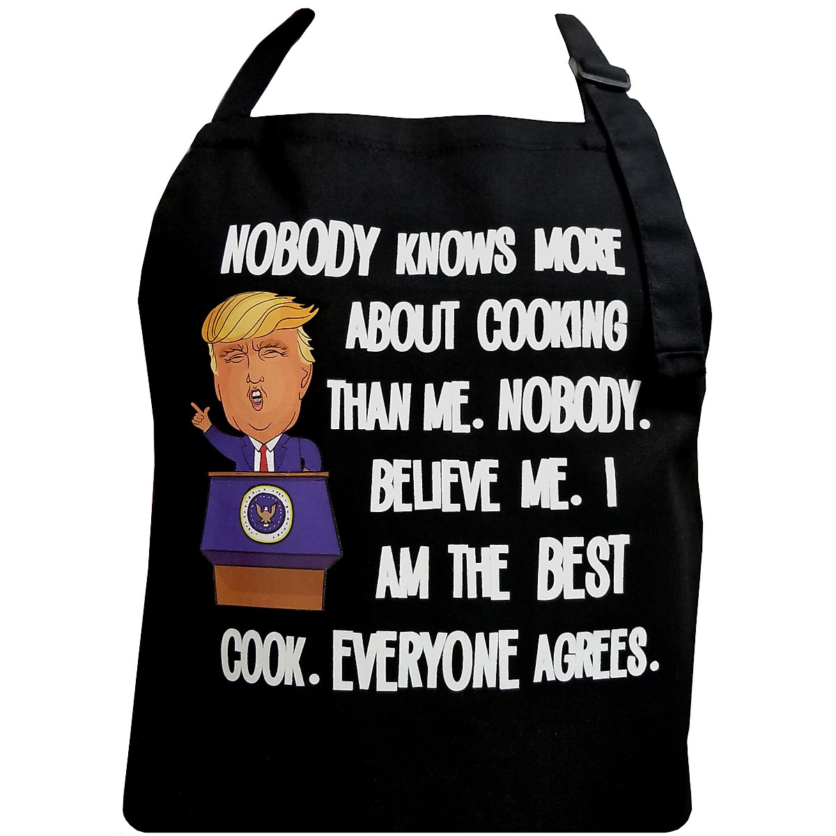 All Prime Outlet Nobody Knows More About Cooking Than Me. Nobody. Believe Me. I Am The Best Cook. Everyone Agrees - Funny Apron -100% Cotton - Universal Size - Adjustable Neck Strap - 2 Pockets
