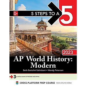 5 Steps to a 5: AP World History: Modern 2023