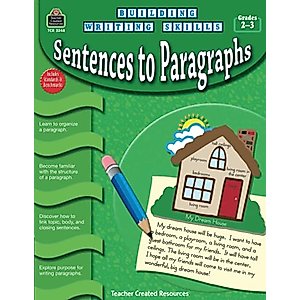 Building Writing Skills Sentences to Paragraphs
