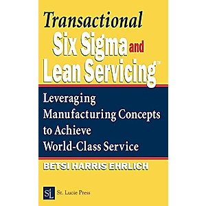 Transactional Six Sigma and Lean Servicing
