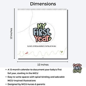 My First Year - A NICU Baby Calendar with NICU Milestone Stickers to celebrate 365 days of precious memories starting in the Neonatal Intensive Care Unit (12x12)