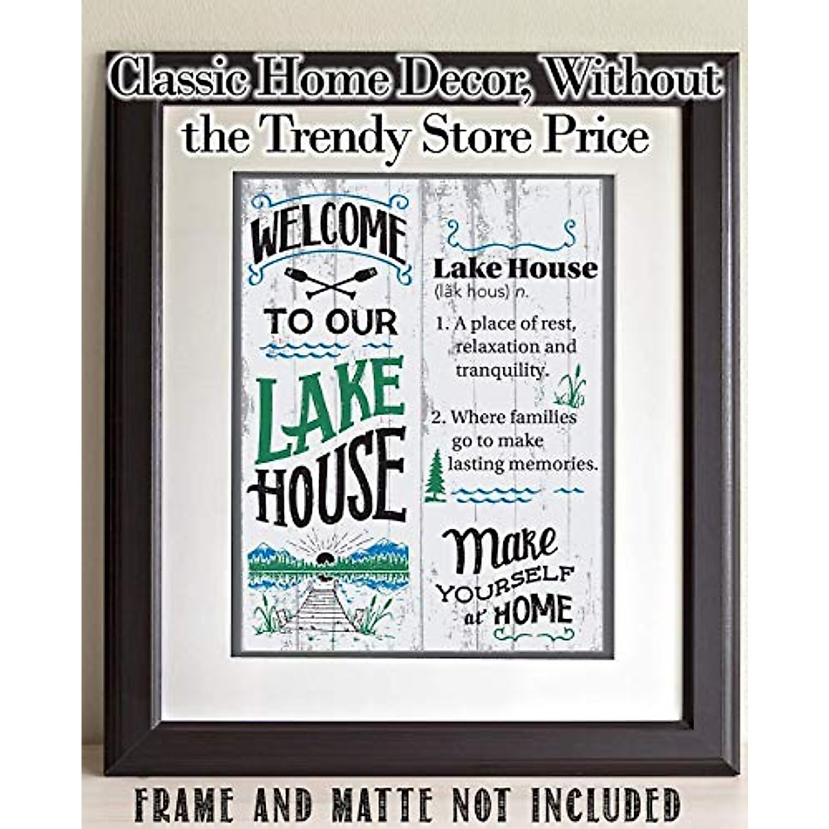 Welcome To Our Lake House Definition - Great Lake House Decor, Lake Life Art Print, Lake Decorations for Summer Home, Cabin Decoration Gift, 11x14 Unframed Typography Wood Style Art Print Poster