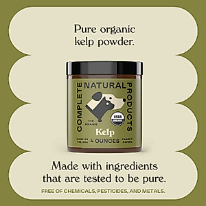 Complete Natural Products Organic Kelp Powder for Pets - 4oz - Pure Organic Kelp Powder