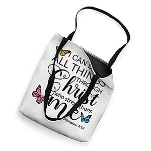 I Can Do All Things Through Christ Who Strengthens Me Tote Bag