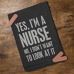 Primitives by Kathy Dish Towel, 28"x 28", Yes, I'm a Nurse