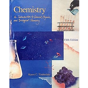 Chemistry: An Introduction to General, Organic, and Biological Chemistry 5th edition by Timberlake, Karen C. published by Harpercollins College Div Hardcover