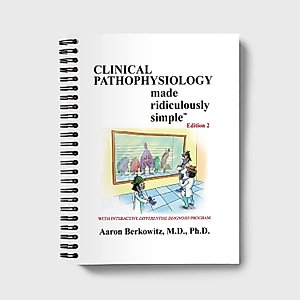 Clinical Pathophysiology Made Ridiculously Simple: Spiral Bound Edition