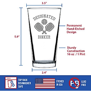 Designated Dinker - Pint Glass for Beer - Funny Pickleball Themed Decor and Gifts - 16 oz Glasses
