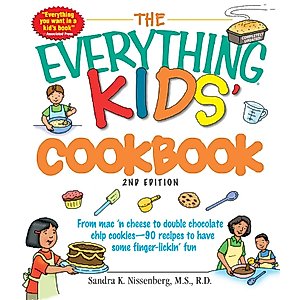 The Everything Kids' Cookbook: From mac 'n cheese to double chocolate chip cookies - 90 recipes to have some finger-lickin' fun (Everything® Kids Series)
