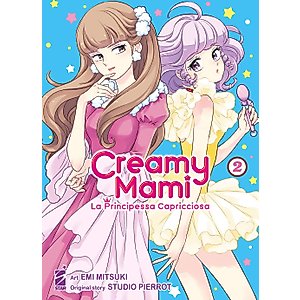Creamy mami. La principessa capricciosa (Vol. 2)