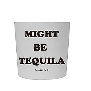 Funny Guy Mugs Might Be Tequila Travel Tumbler With Removable Insulated Silicone Sleeve, White, 16-Ounce