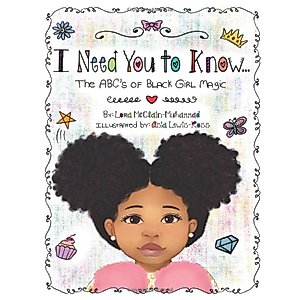 I Need You to Know: The ABC's of Black Girl Magic