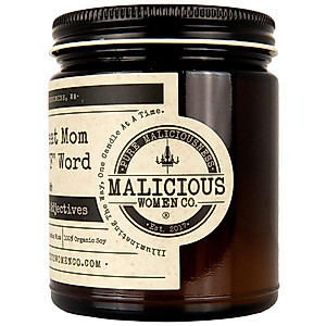 Malicious Women Candle Co - Every Great Mom Says The F Word, Espresso Yo' Self Infused with Nouns, Verbs & Adjectives, All-Natural Soy Candle, 9 oz